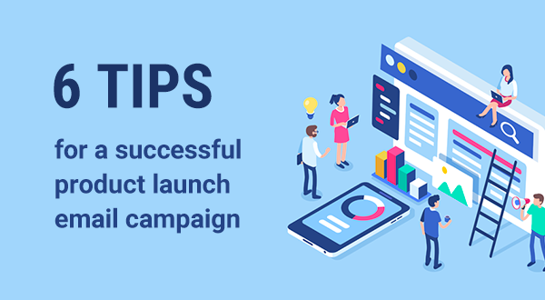 9 Best Product Launch Email Templates & Tips