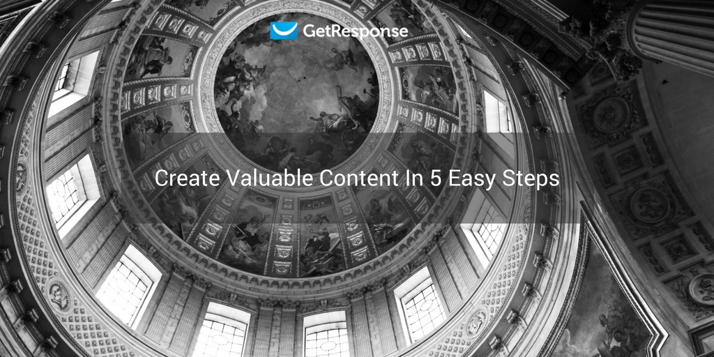 Create Valuable Content In 5 Easy Steps