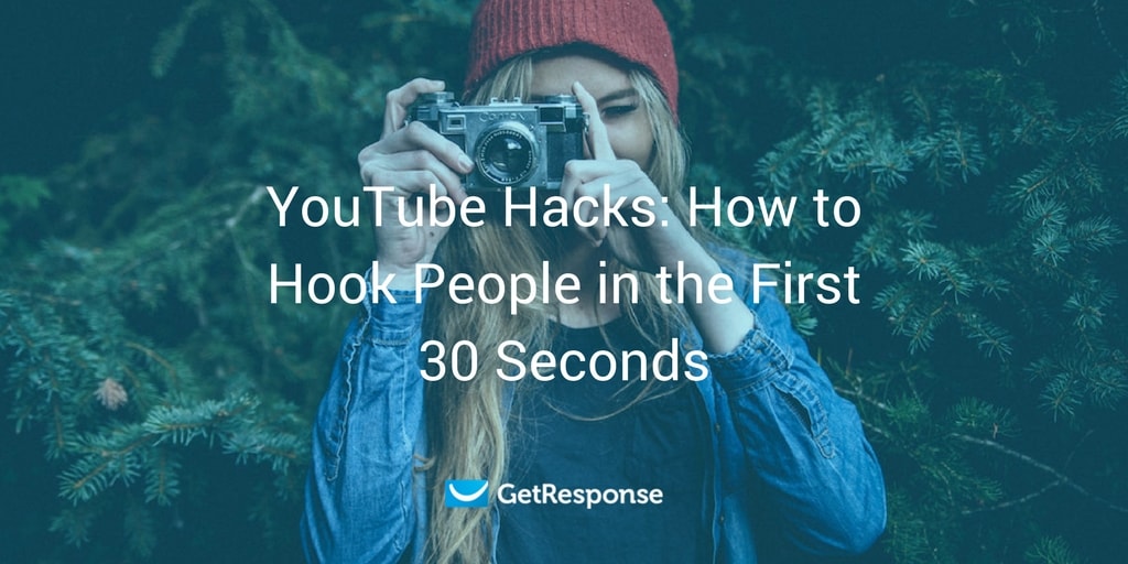 YouTube Hacks: How to Hook People in the First 30 Seconds
