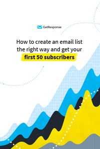How to Build an Email List from Scratch | 10 Ideas That Work