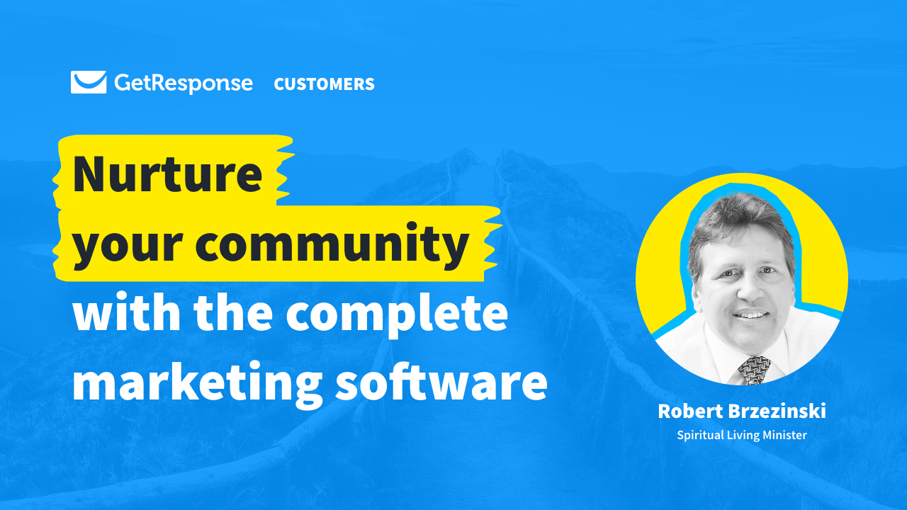 Robert Brzezinski, minister, GetResponse customer story,