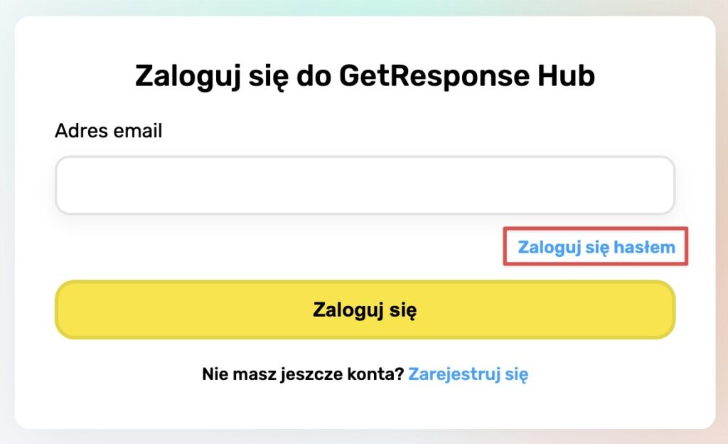 Jak zalogować się do konta GetResponse Hub?
